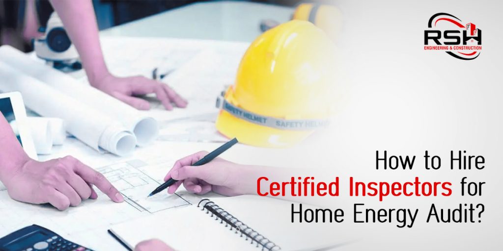 Certified Home Energy Auditors: How to Hire?