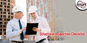 Comprehensive Structural Inspection Checklist {A Complete Guide}