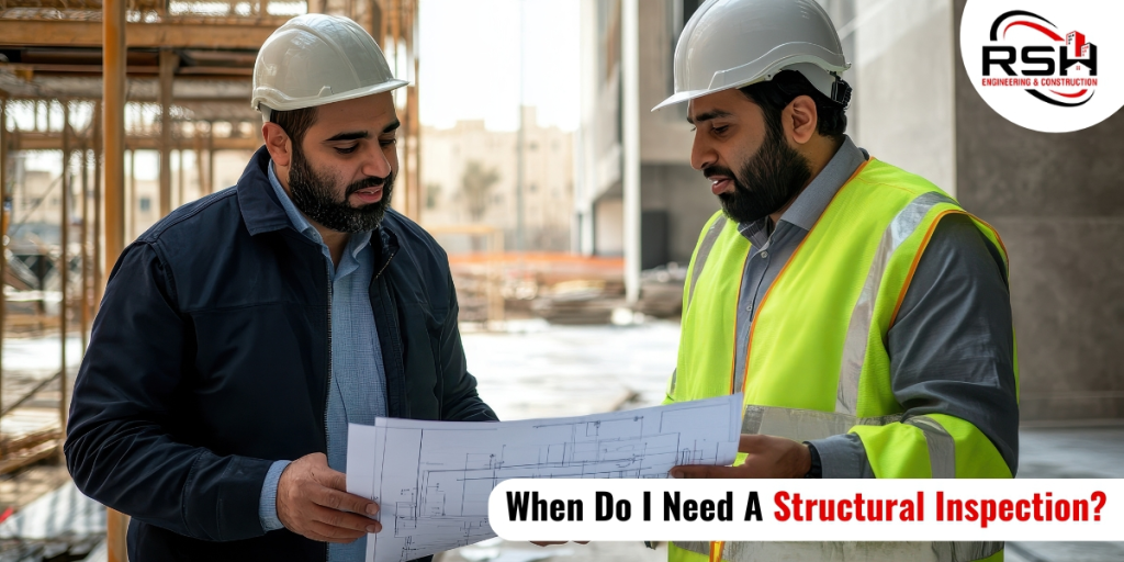 When Do I Need A Structural Inspection? A Complete Guide